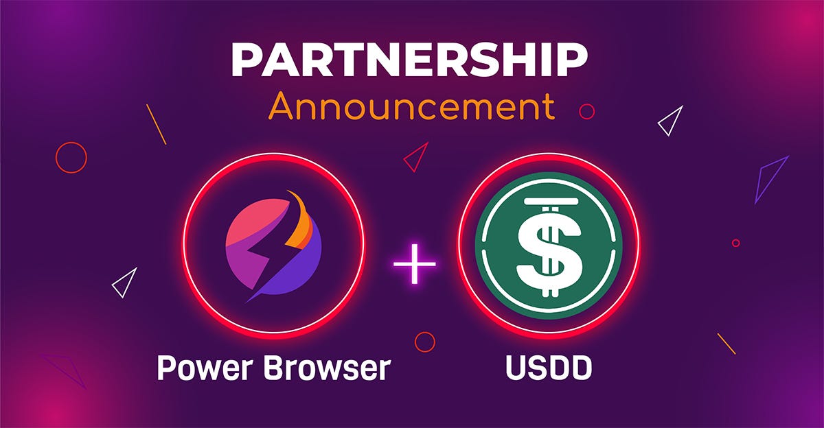 Power Browser Collaborate with USDD to Revolutionize Decentralized Finance | by Power Browser ...