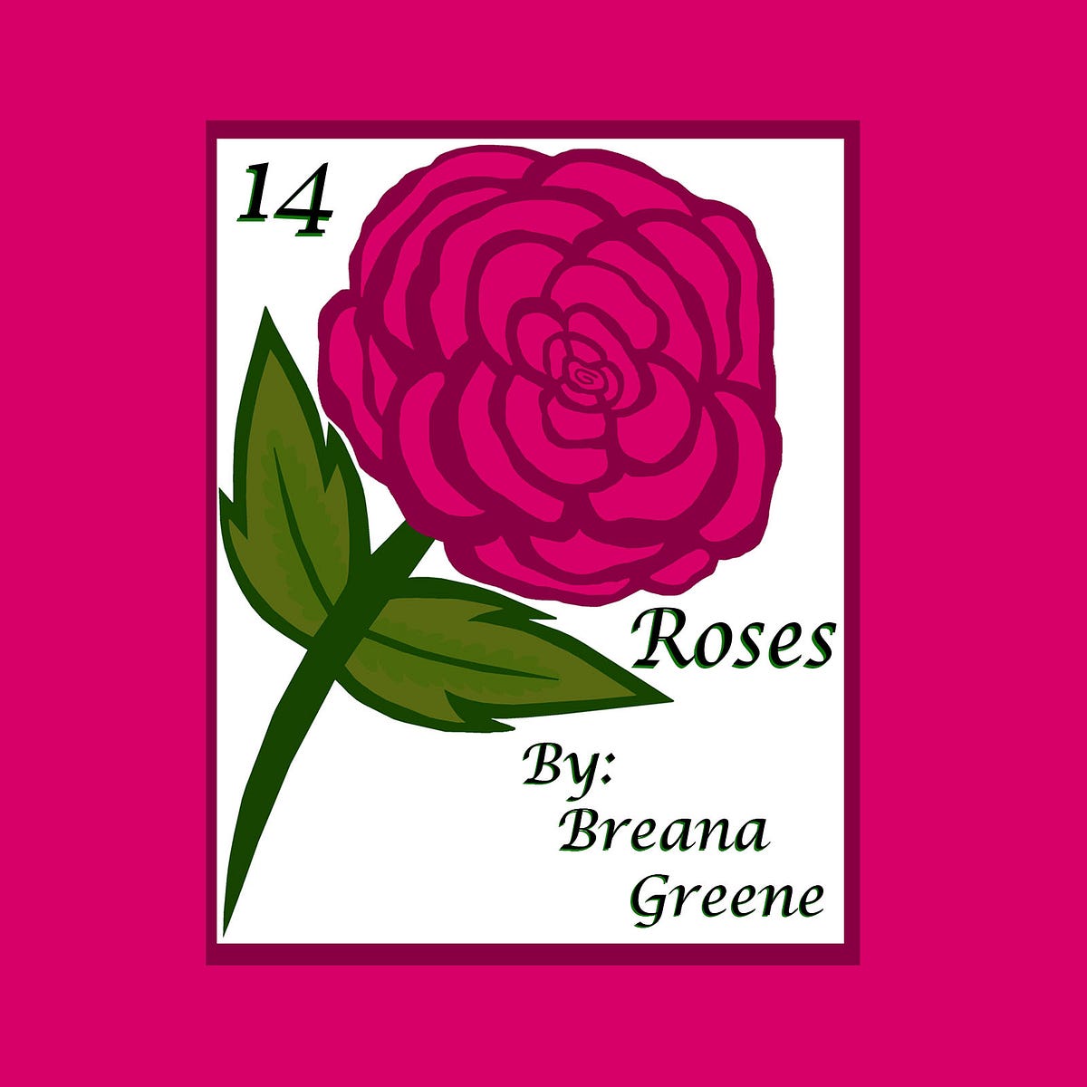 14 Roses - Breana Greene - Medium