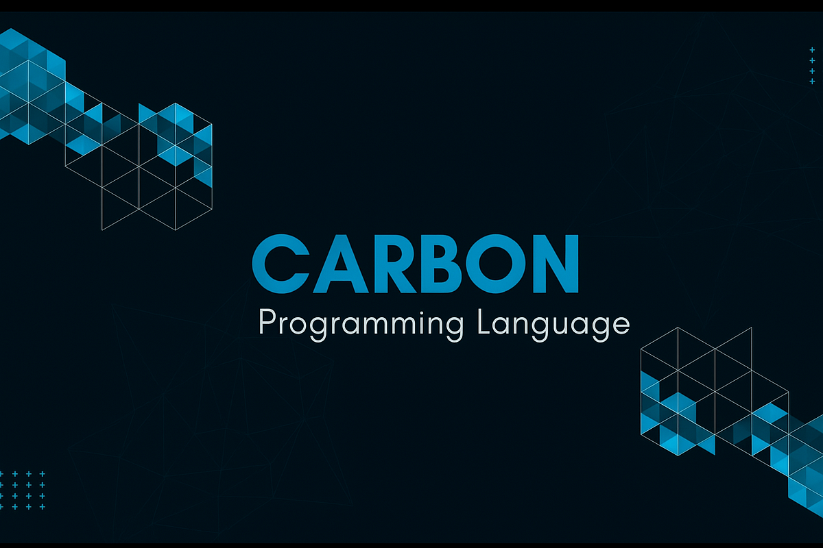 C++ Without the Headaches? Meet Carbon — Google’s Fix for a 40-Year-Old Language | by Thread ...