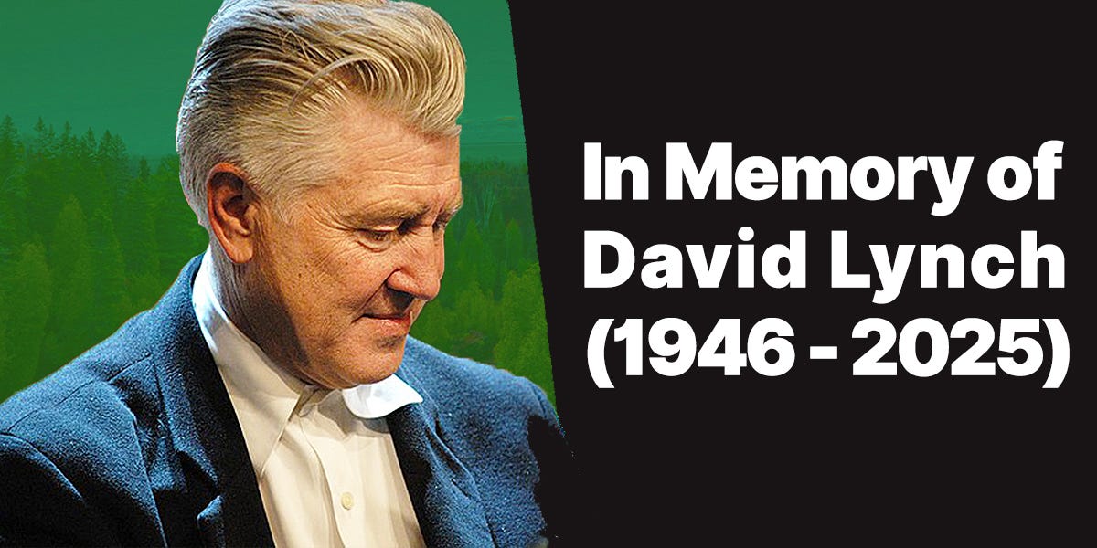 In Memory of David Lynch. Honoring the legacy of the legendary… | by Ty ...