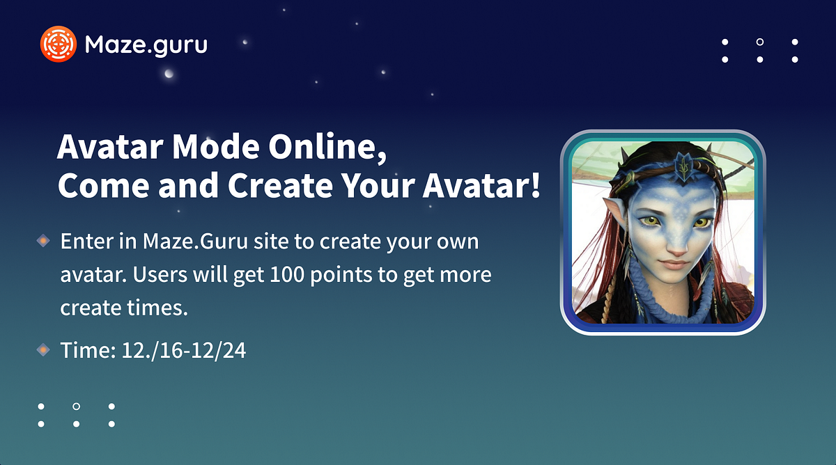Avatar Mode Online, Come and Create Your Avatar! - Maze NFT - Medium