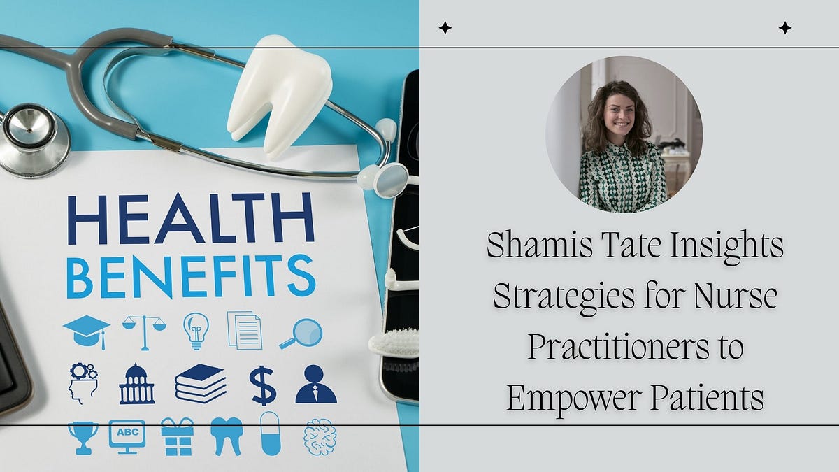 Shamis Tate Insights Strategies for Nurse Practitioners to Empower ...