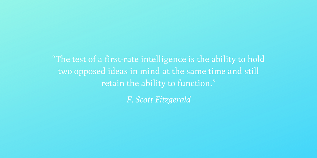 Embrace Opposing Ideas. Roger Martin shows how the best leaders… | by ...