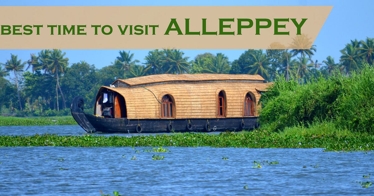 BEST TIME TO VISIT ALLEPPEY. Standing strong with some of the most ...