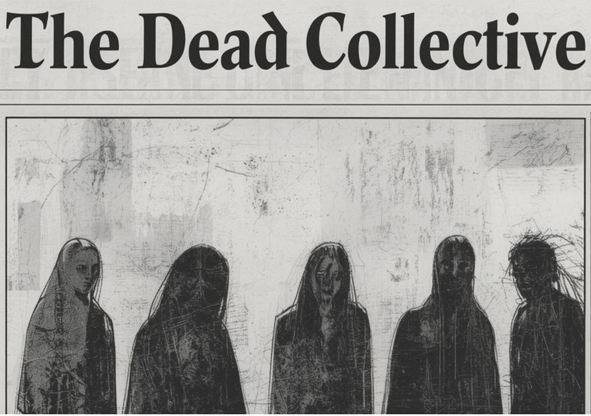 The Dead Collective: Chapter Three | by LearnedBen | Paragraph and ...