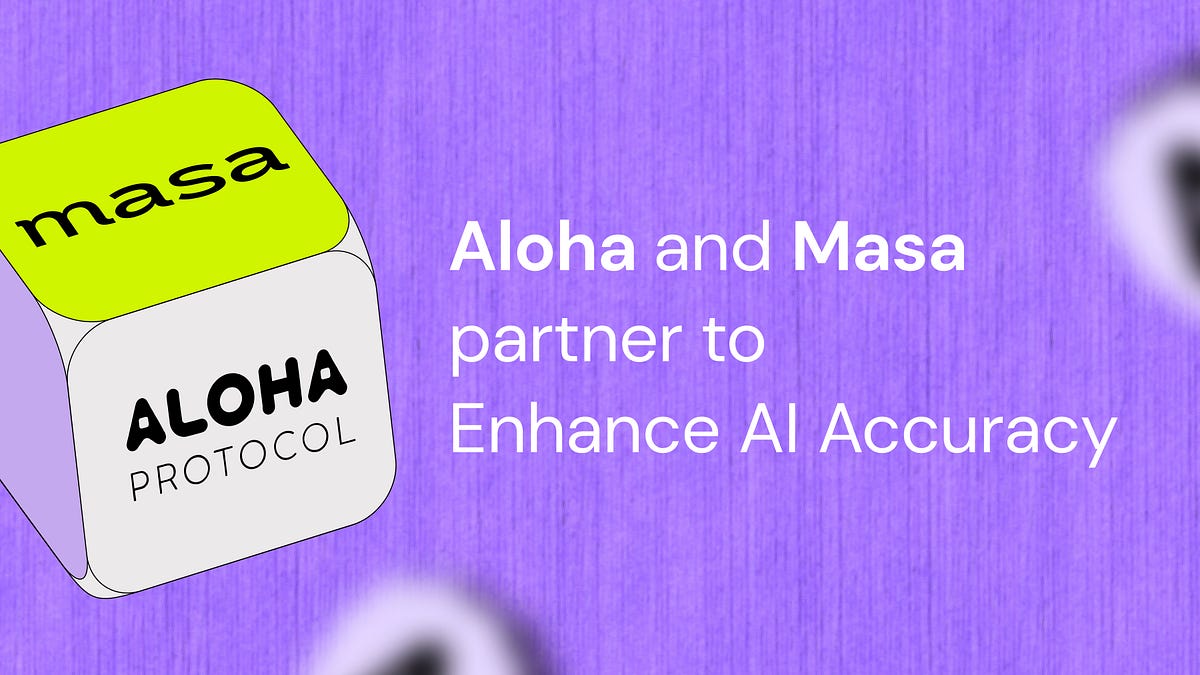 Aloha Protocol And Masa Enhancing Ai Accuracy Together By Aloha
