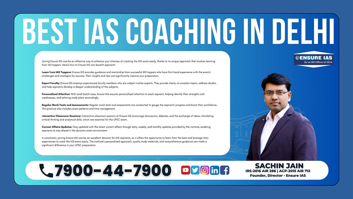 Ensure IAS IS Best IAS Coaching In Delhi | by Ankit Ensureias | Jul ...
