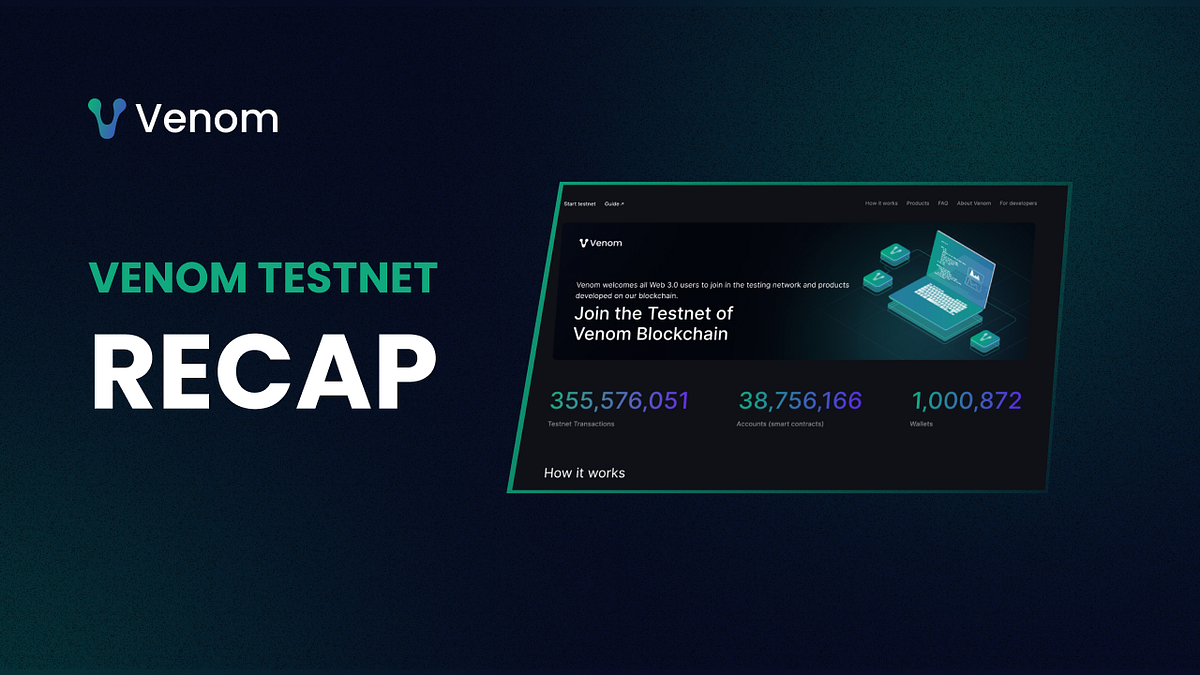 Revolutionizing Blockchain: Venom Testnet’s Third Month of Progress and ...