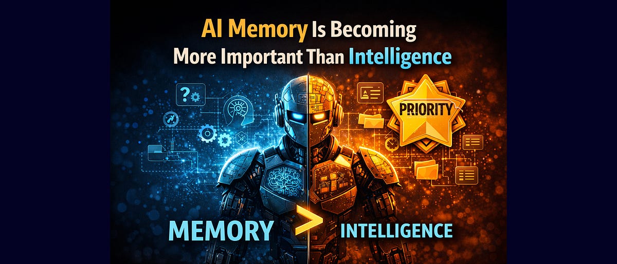 AI Memory Is Becoming More Important Than Intelligence | by Oktavianus ...
