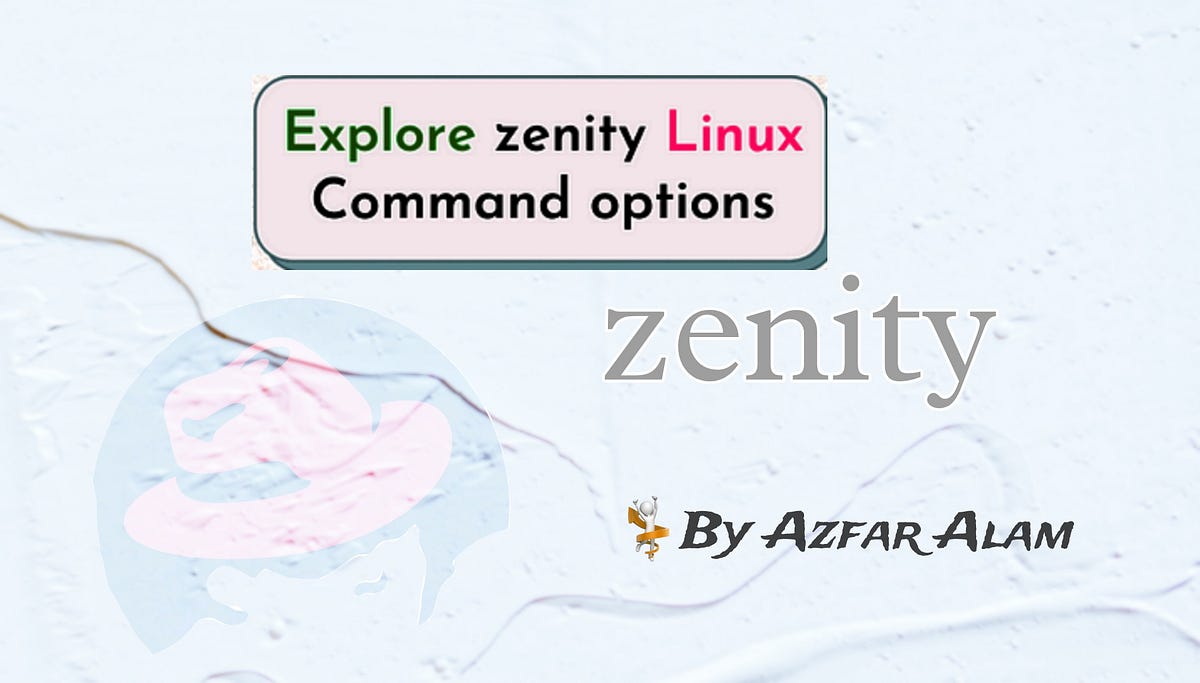 Zenity Magic: Crafting Seamless Linux GUIs with Minimal Effort & commands which you should know ...