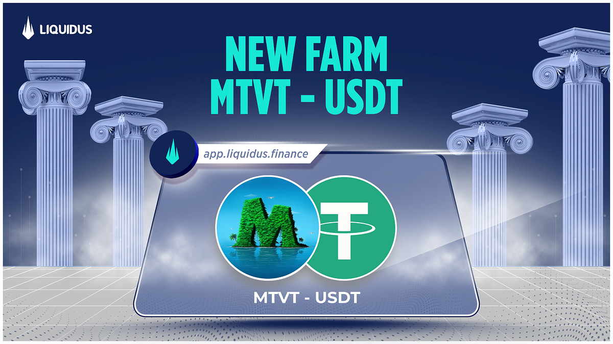 Farm your MTVT (Metaverser) tokens on Liquidus | by Liquidus.Finance ...