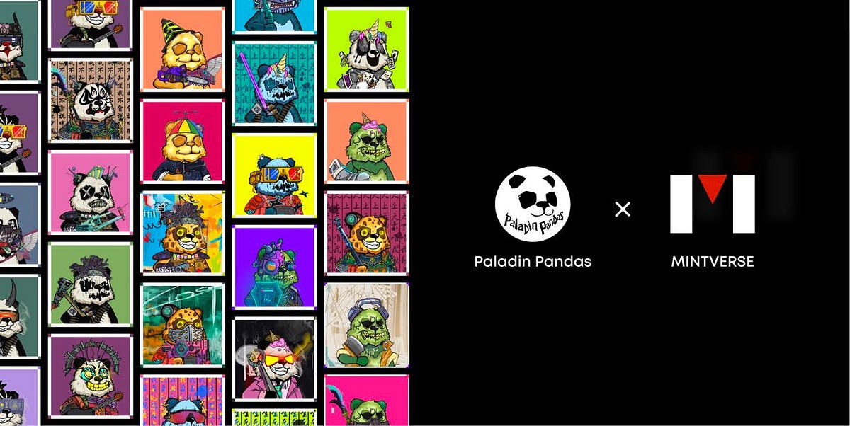 Mintverse and Paladin Pandas Partner to Encourage NFT Growth | by ...