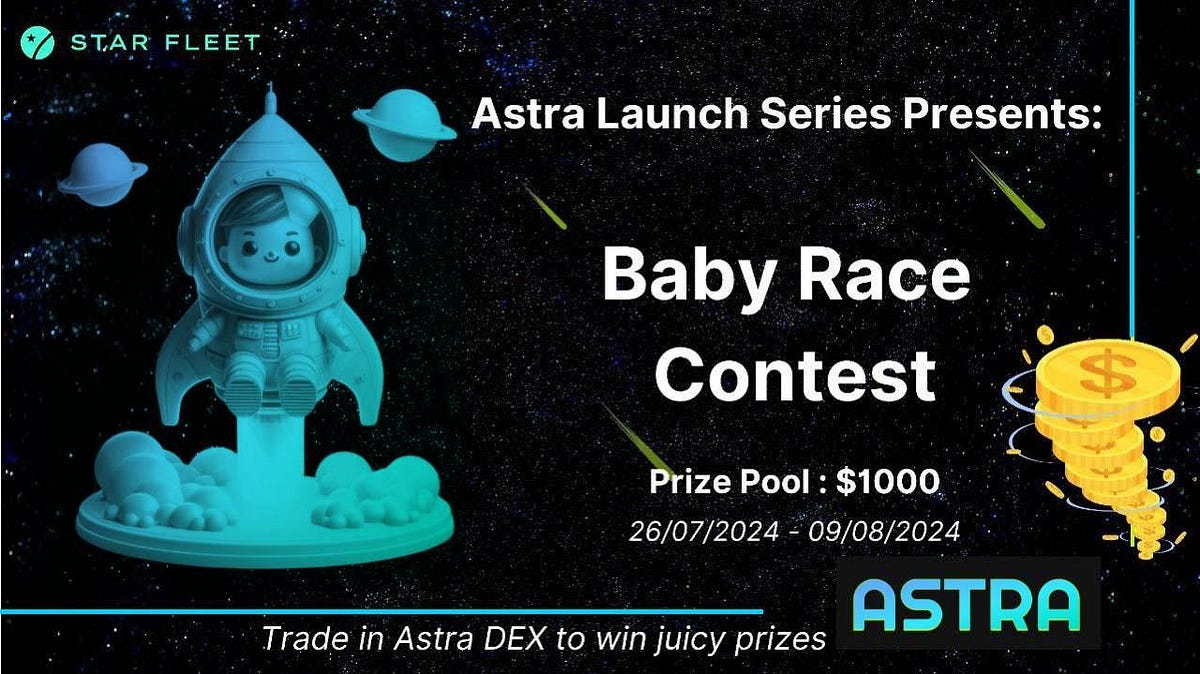 Astra 发布系列：Baby Race竞赛 - AirDAO中文频道 - Medium