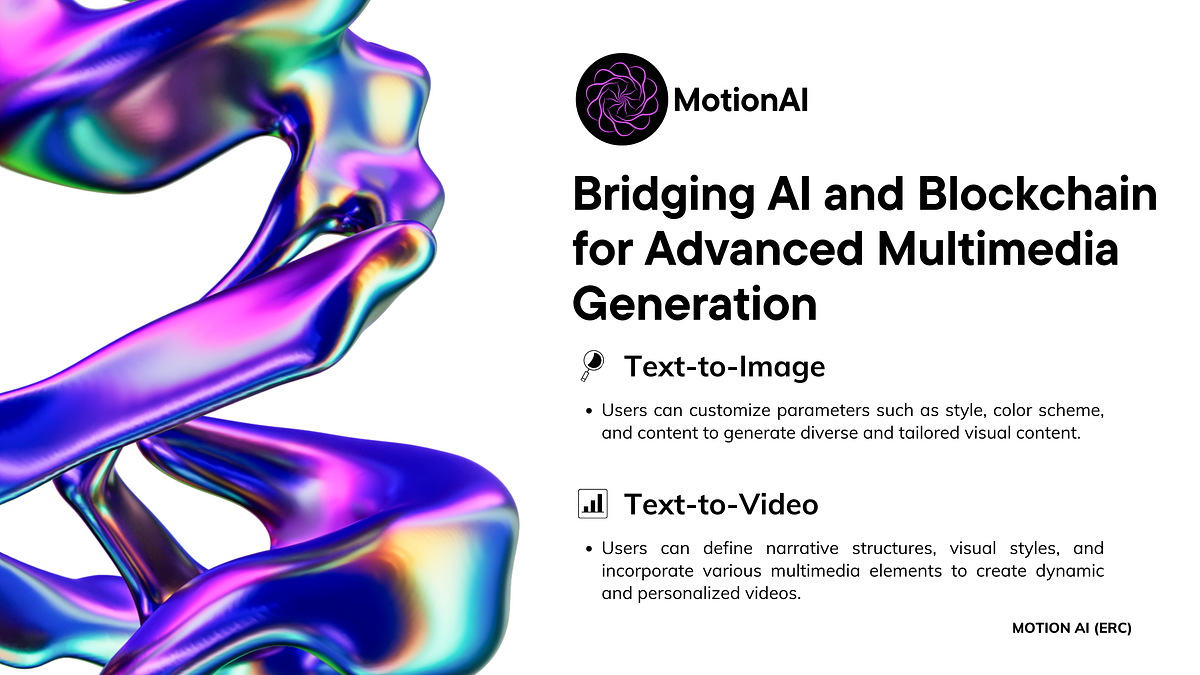 Introducing — MotionAI (ERC). Bridging AI and Blockchain for Advanced… | by MotionAI (ERC) | Dec ...