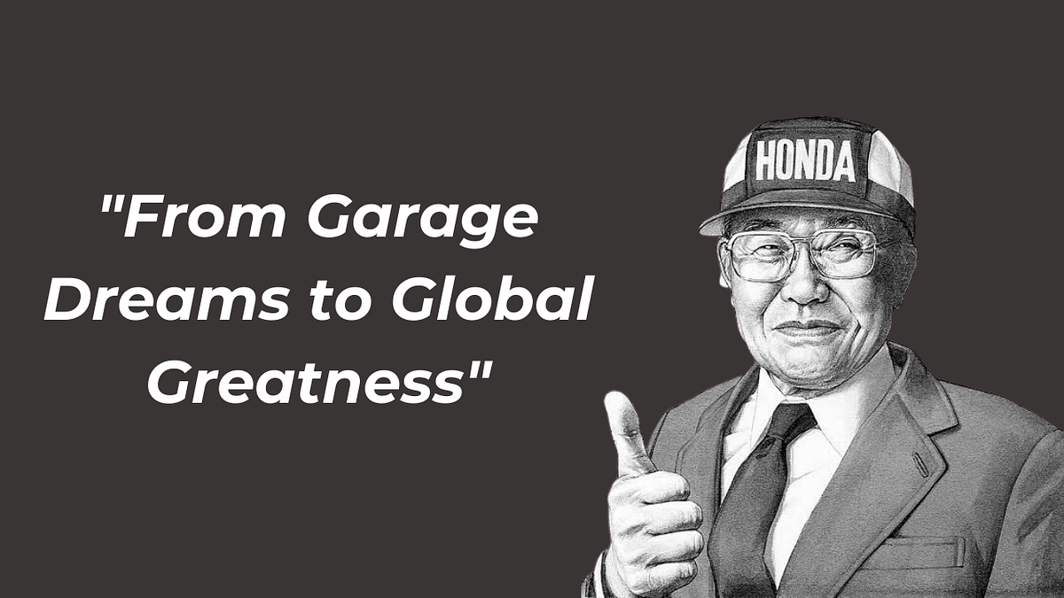 Innovation and Success: The Soichiro Honda Story | by Abdullah | Medium