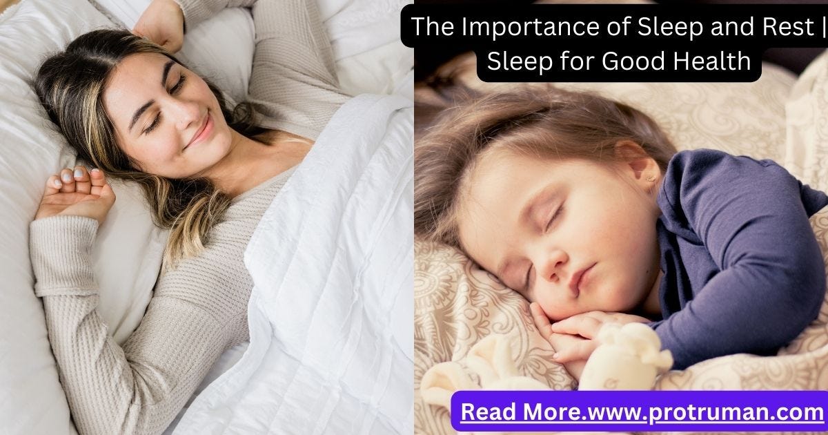 The Importance of Sleep and Rest | Sleep for Good Health | by ...