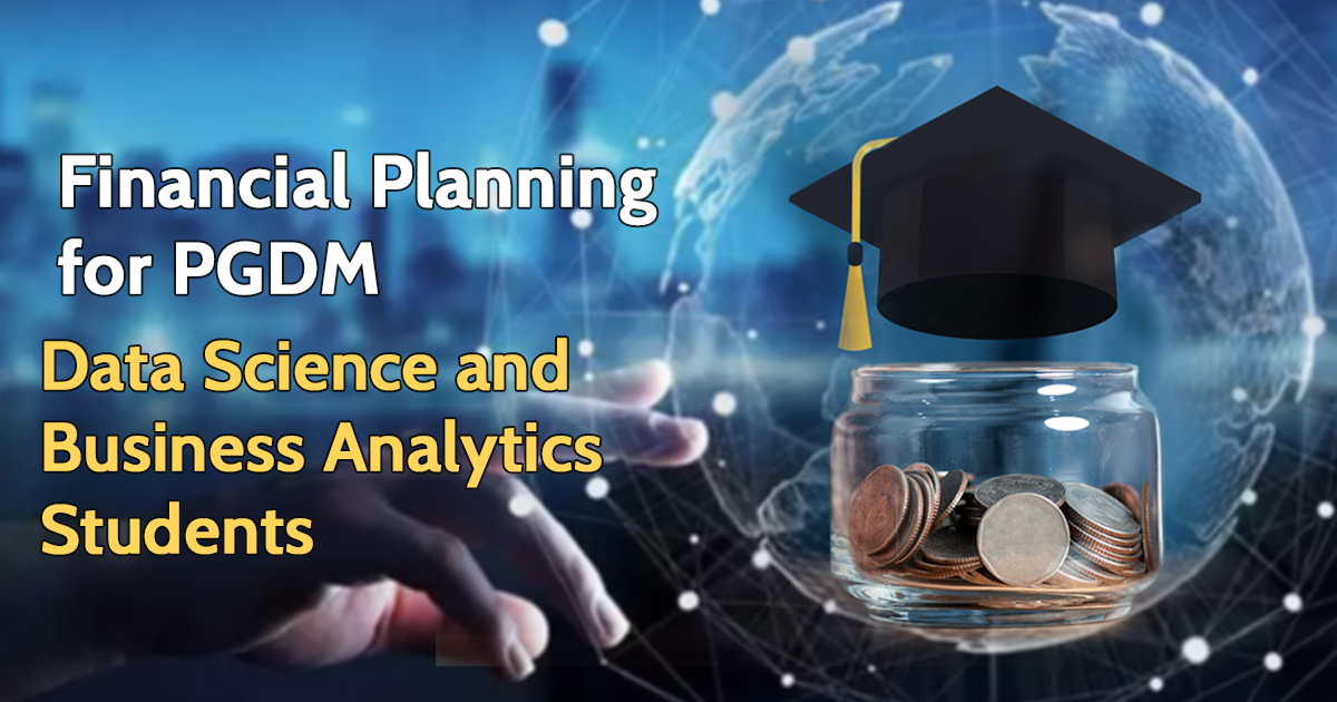 Financial Planning for PGDM Data Science and Business Analytics Students | by Narayana Business ...