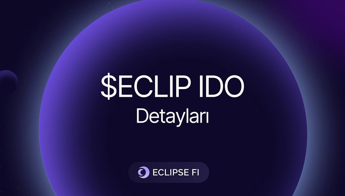 TGE’ye 12 Gün Kala! $ECLIP IDO, Vesting ve Token Detayları | by Eclipse Fi Türkiye | Dec, 2023 ...