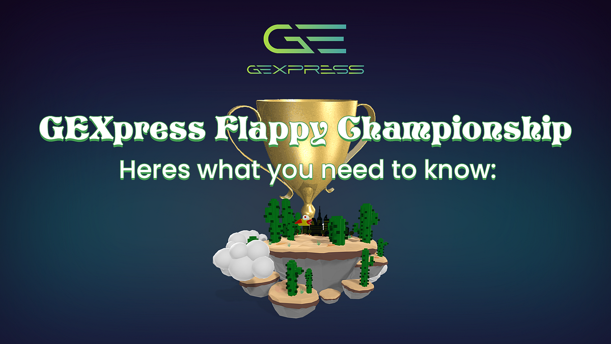 GExpress Flappy Championship Guide | by GExpress | Oct, 2023 | Medium