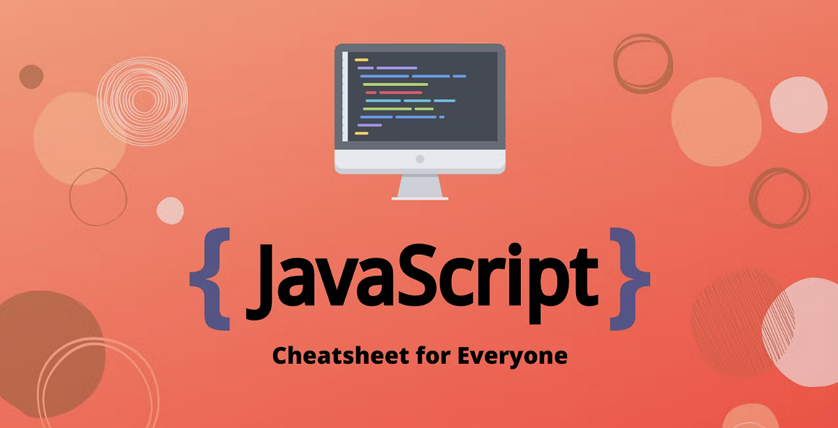JavaScript Cheatsheet: Easy to Advanced | by Prajwal Jaiswal | Medium