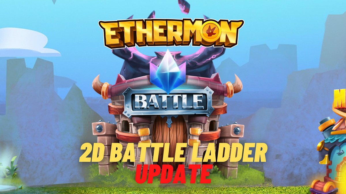 Ethermon Updates 2D Battle Ladder Rewards | by Ethermon | Ethermon | Medium
