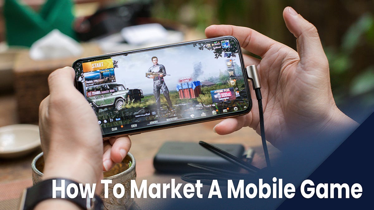 How To Market A Mobile Game (Complete Guide) | Venture
