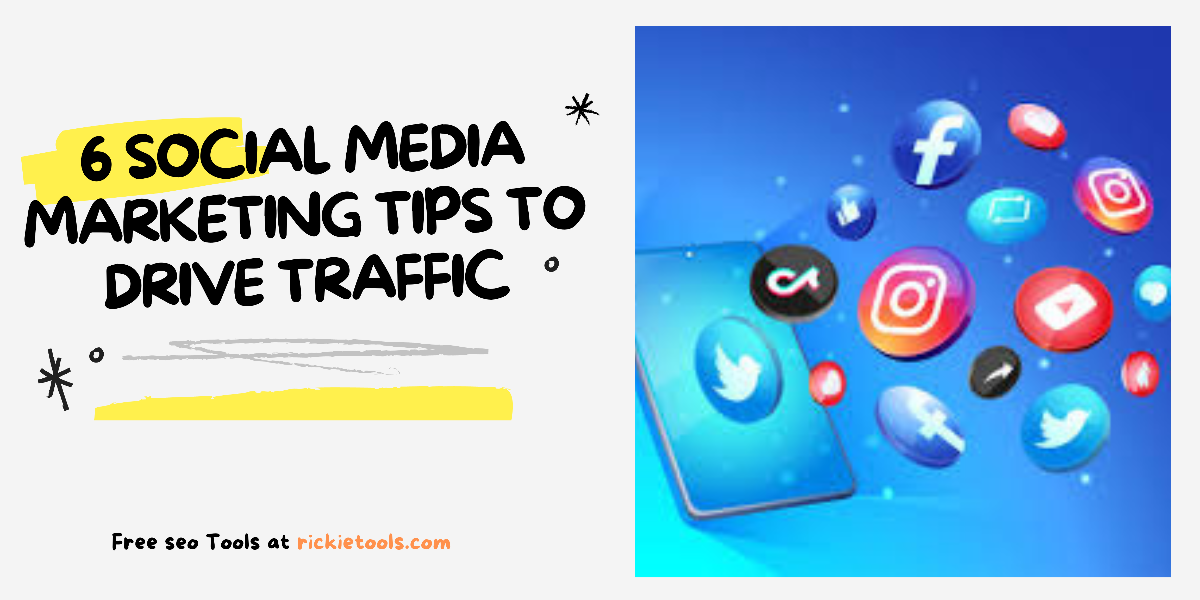 6 Social Media Marketing Tips To Drive Traffic | by Digital Insights ...