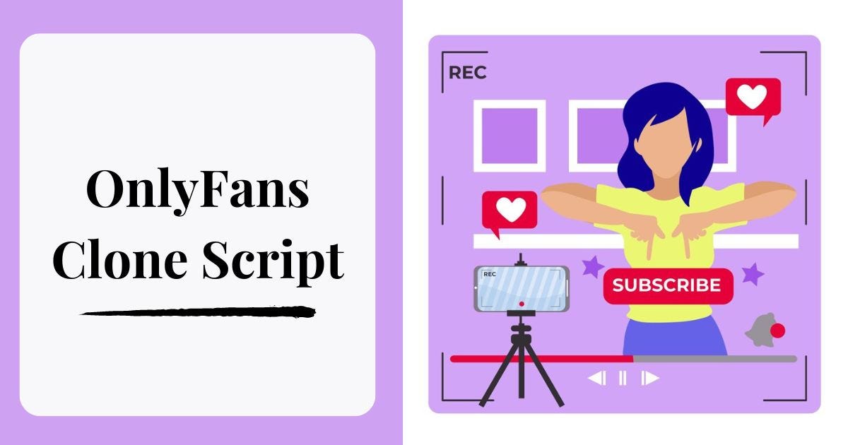 Build an OnlyFans Clone App: Modern Trends and Innovations | by David Blair | Mobile App Circular