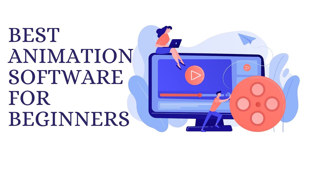 Best Animation Software for Beginners | by Jayhindp | Sep, 2023 | Medium