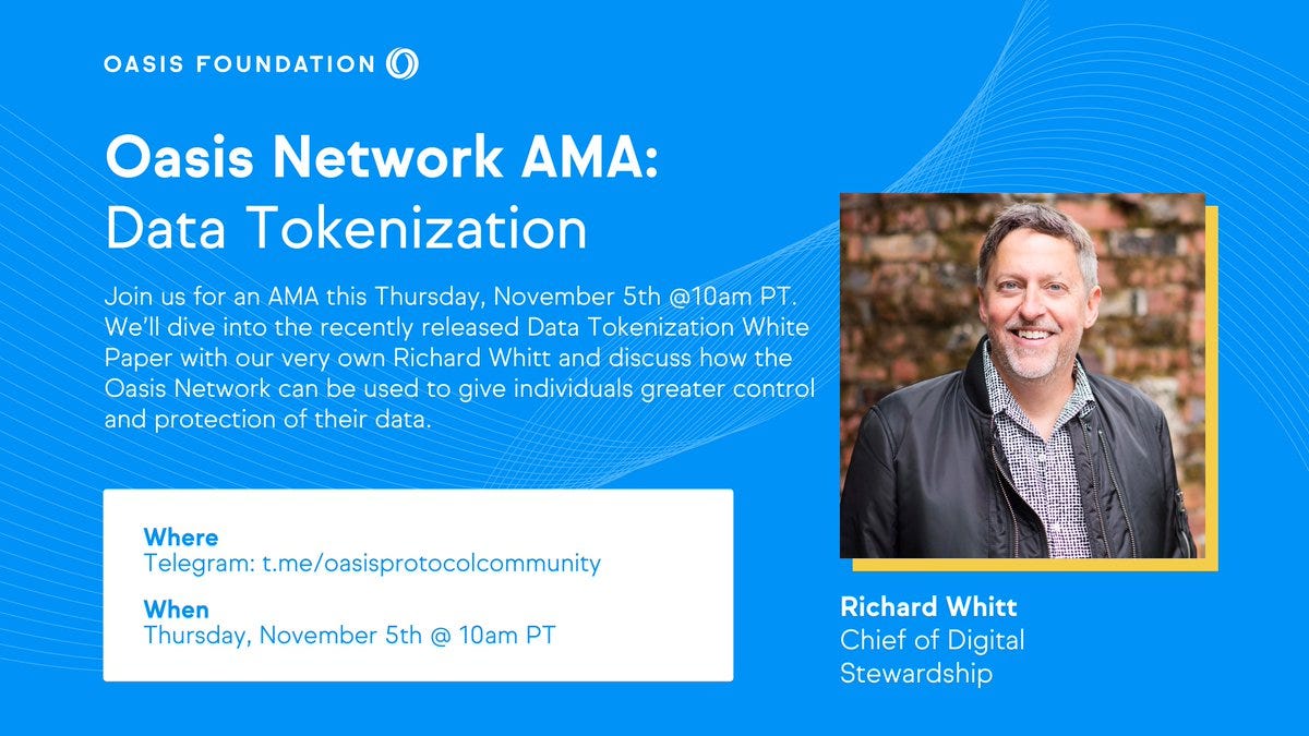 Oasis Network AMA: Data Tokenization with Richard Whitt — Chief of ...
