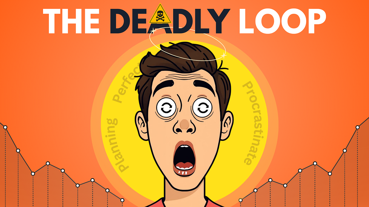Break The Planning, Perfection & Procrastination Loop | by Advikk | Pen ...