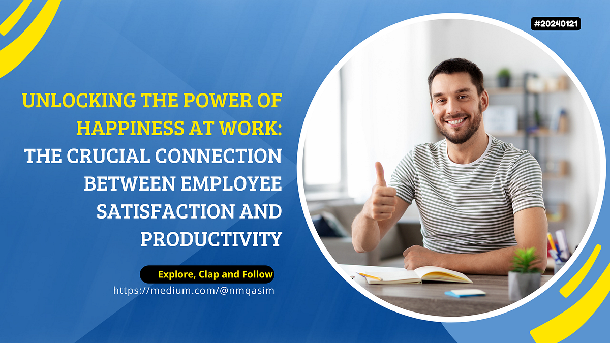 Unlocking the Power of Happiness at Work: The Crucial Connection ...