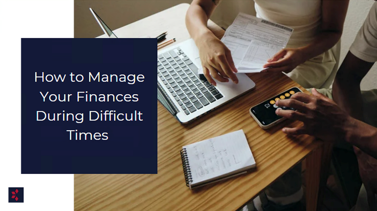 How to Manage Your Finances During Difficult Times | by Bloom ...