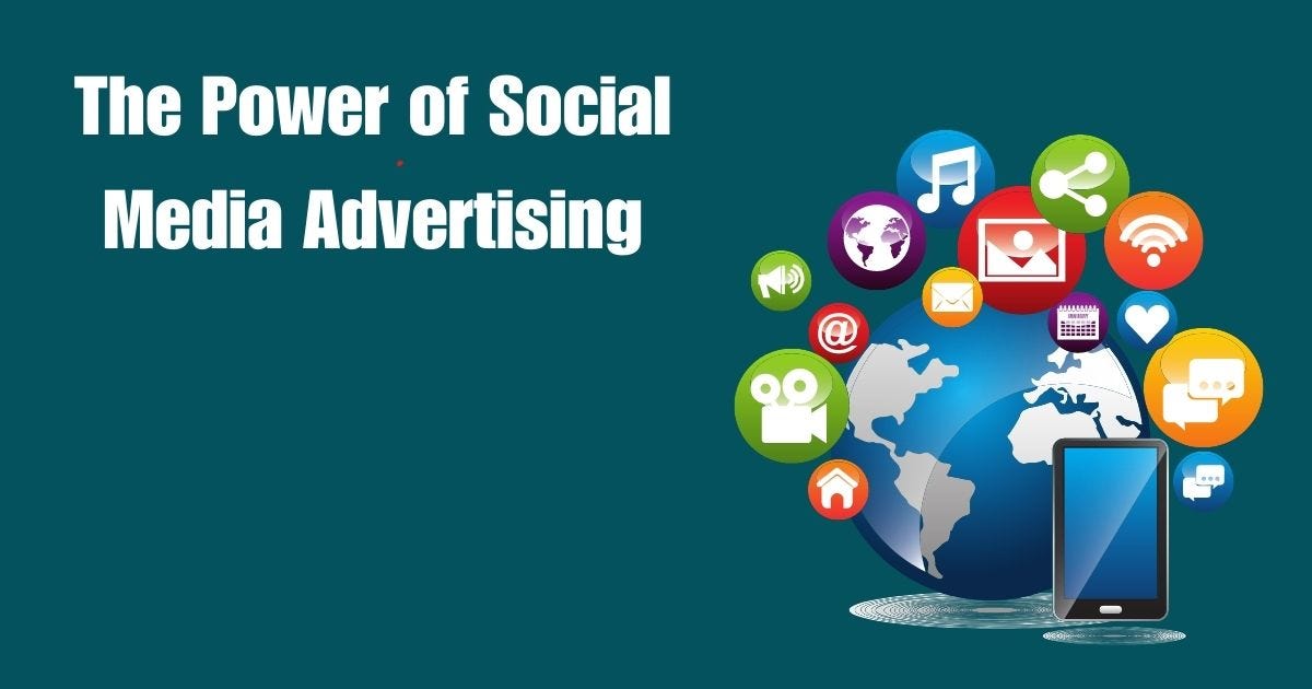 The Power of Social Media Advertising | by digimarketingtech19 | Aug ...