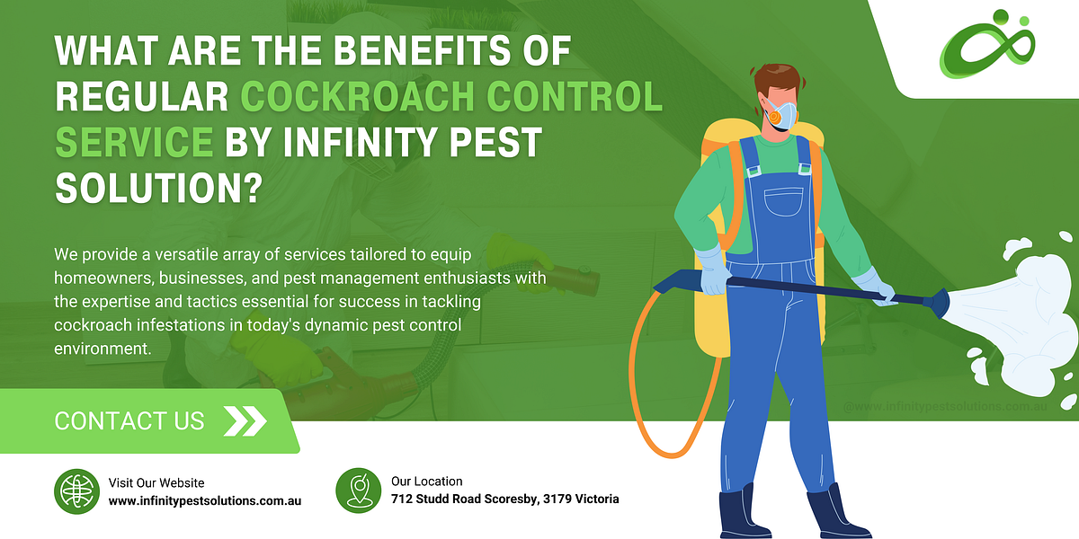 What Are the Benefits of Regular Cockroach Control Service by Infinity ...