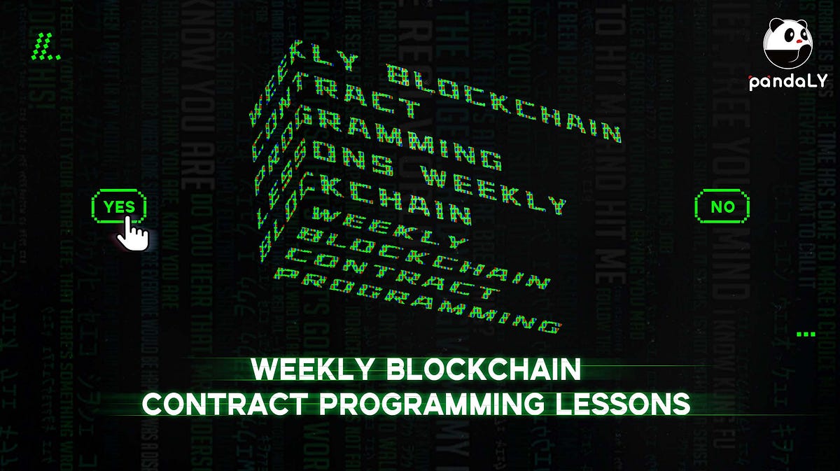 Weekly Blockchain Contract Programming Study — Issue 1 | by PandaLY ...