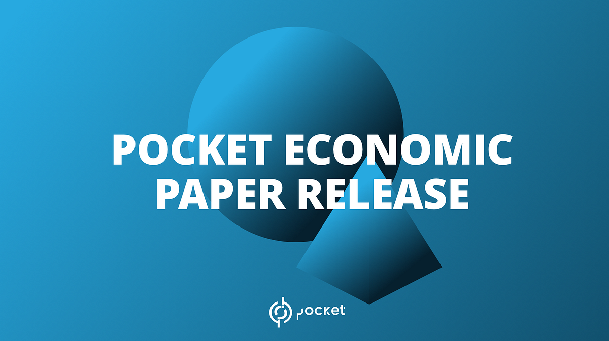 Pocket Economic Paper Release. Alongside our public testnet release ...