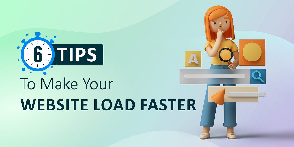 6 Tips to make your website load faster | by Zenia Rodrigues | Designway | Medium