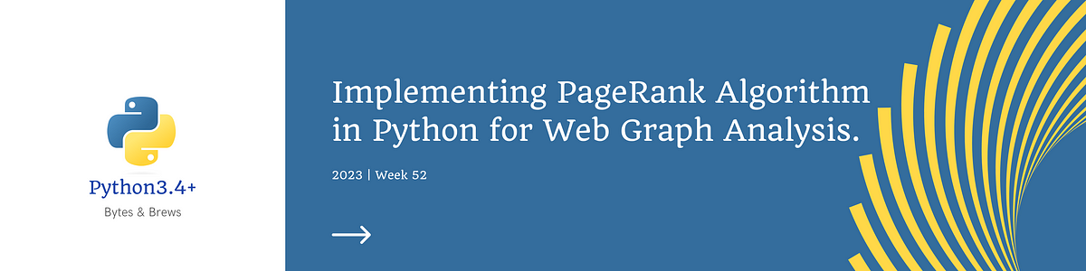 Implementing Pagerank Algorithm In Python For Web Graph Analysis By Marc Mandela Dec 2023 1746