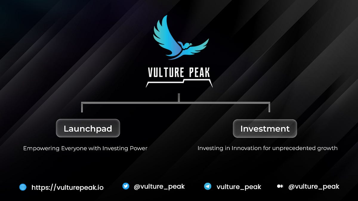 Introducing: Vulture Peak Investment — Investing in Innovation for Unprecedented Growth | by ...