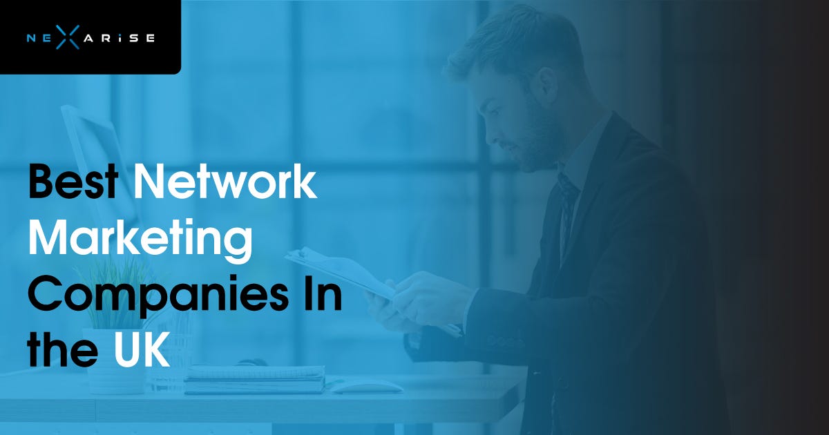 Best Network Marketing Companies In the UK | Medium