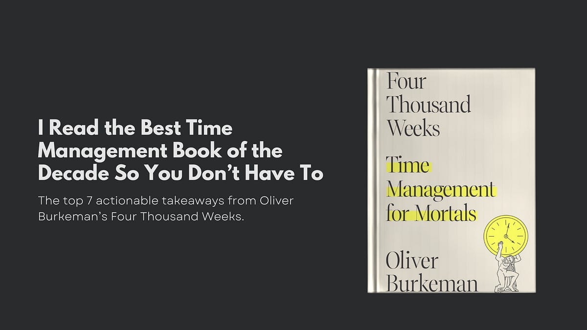 I Read the Best Time Management Book of the Decade So You Don’t Have To ...
