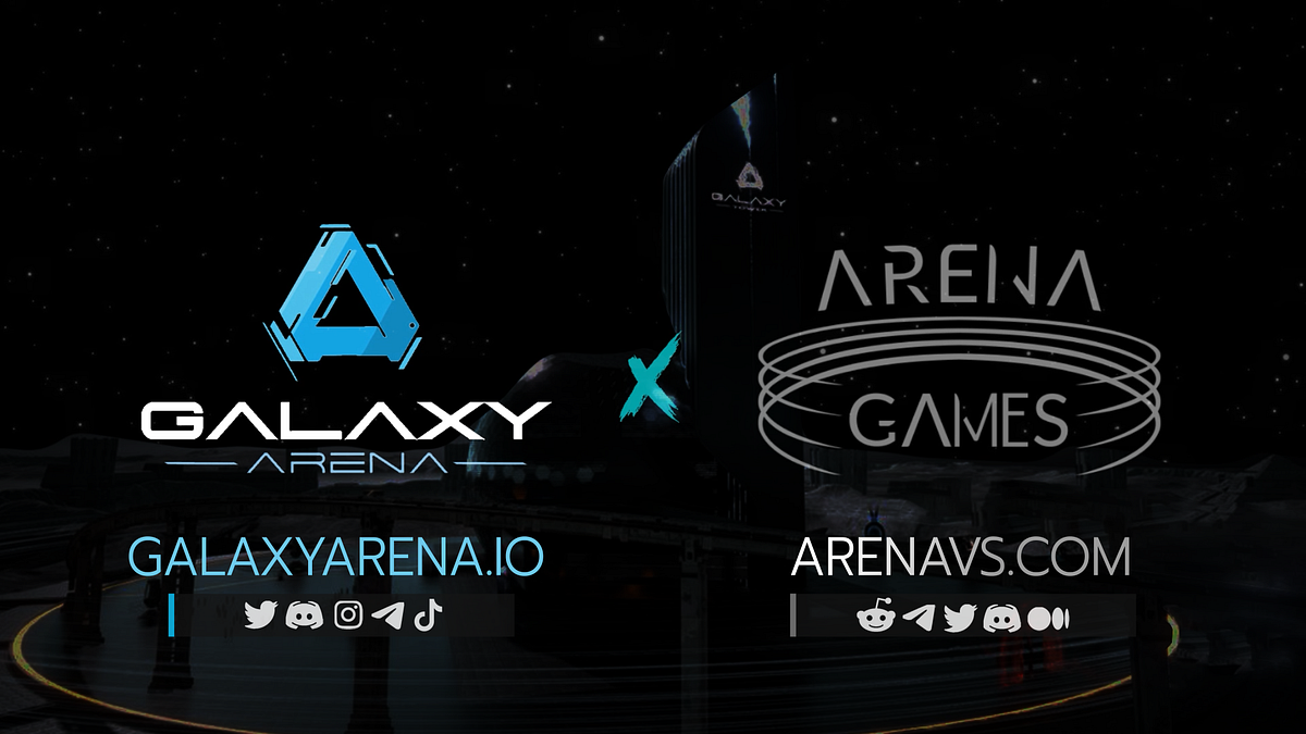 Galaxy Arena x Arena Games Partnership | by Galaxy Arena | Medium