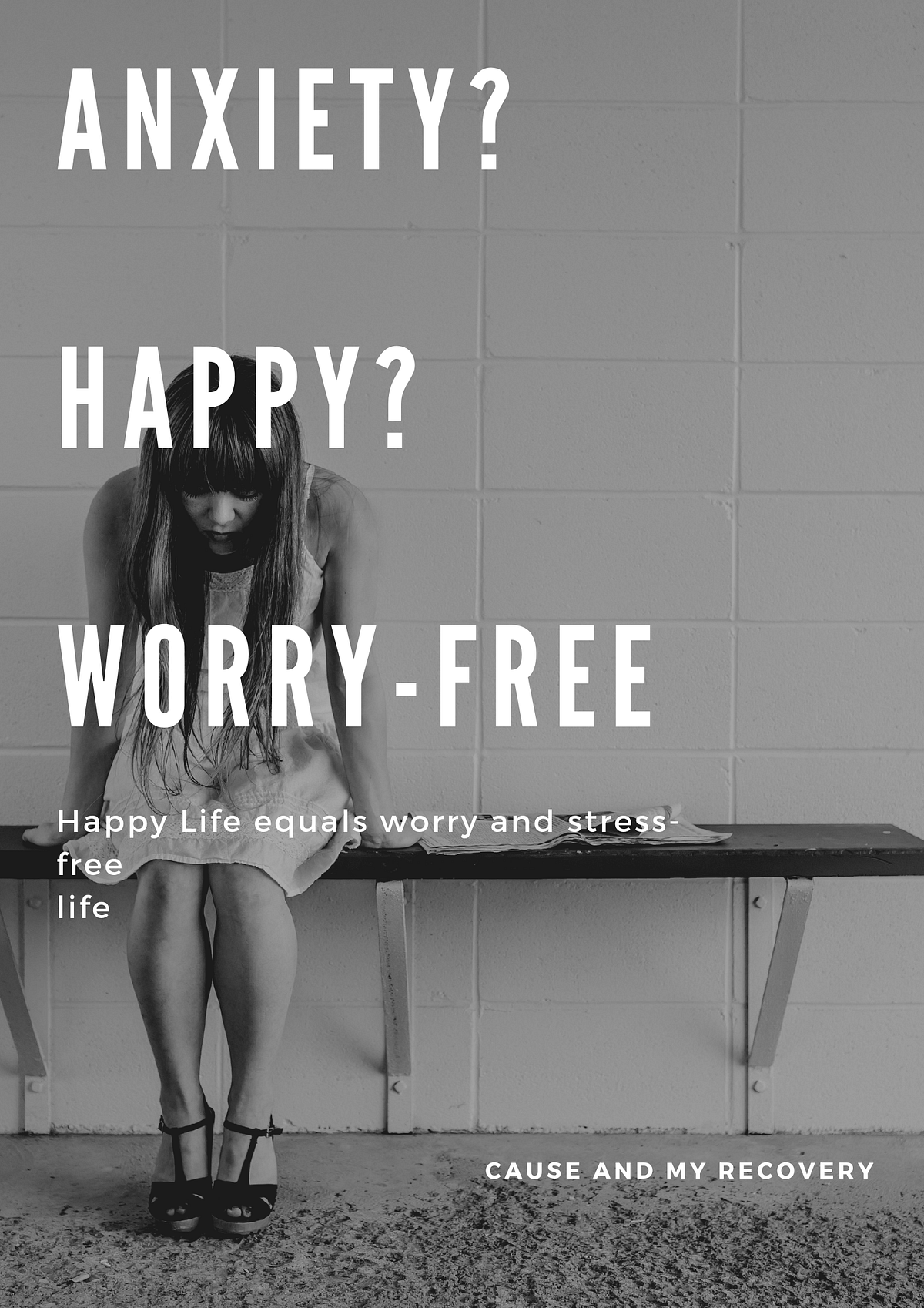 From Anxiety To a Happy and Worry-free Life | by Jomar B. Colao | Medium