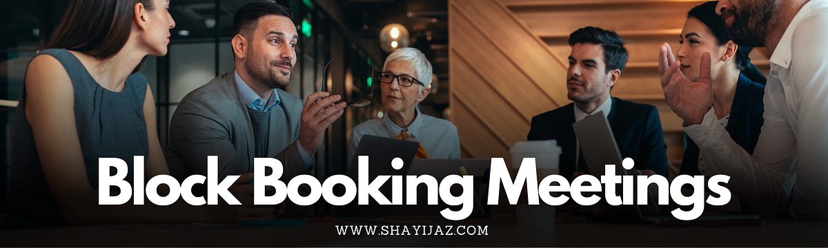 Mastering the Art of Efficient Meeting Scheduling in Recruitment: A Guide to Block Booking | by ...
