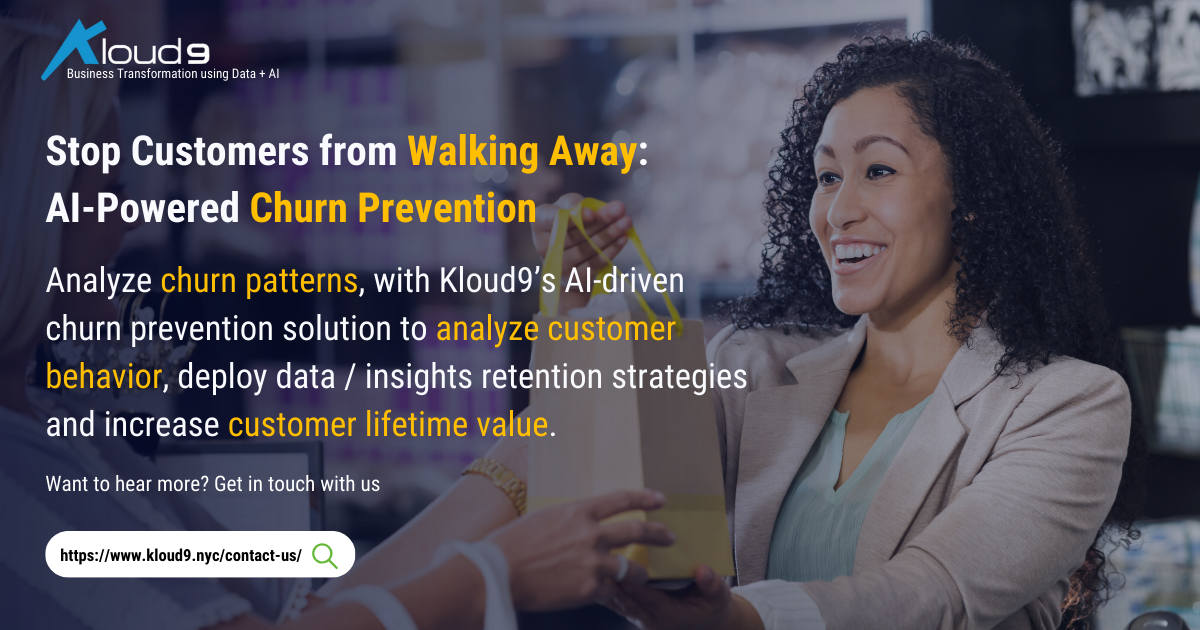 Stop Customers from Walking Away: AI-Powered Churn Prevention - Kloud9 ...