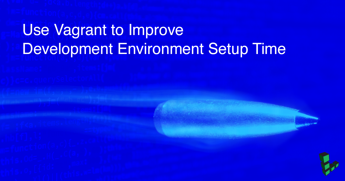 Use Vagrant to Improve Development Environment Setup Time | by Linode | Linode Cube | Medium