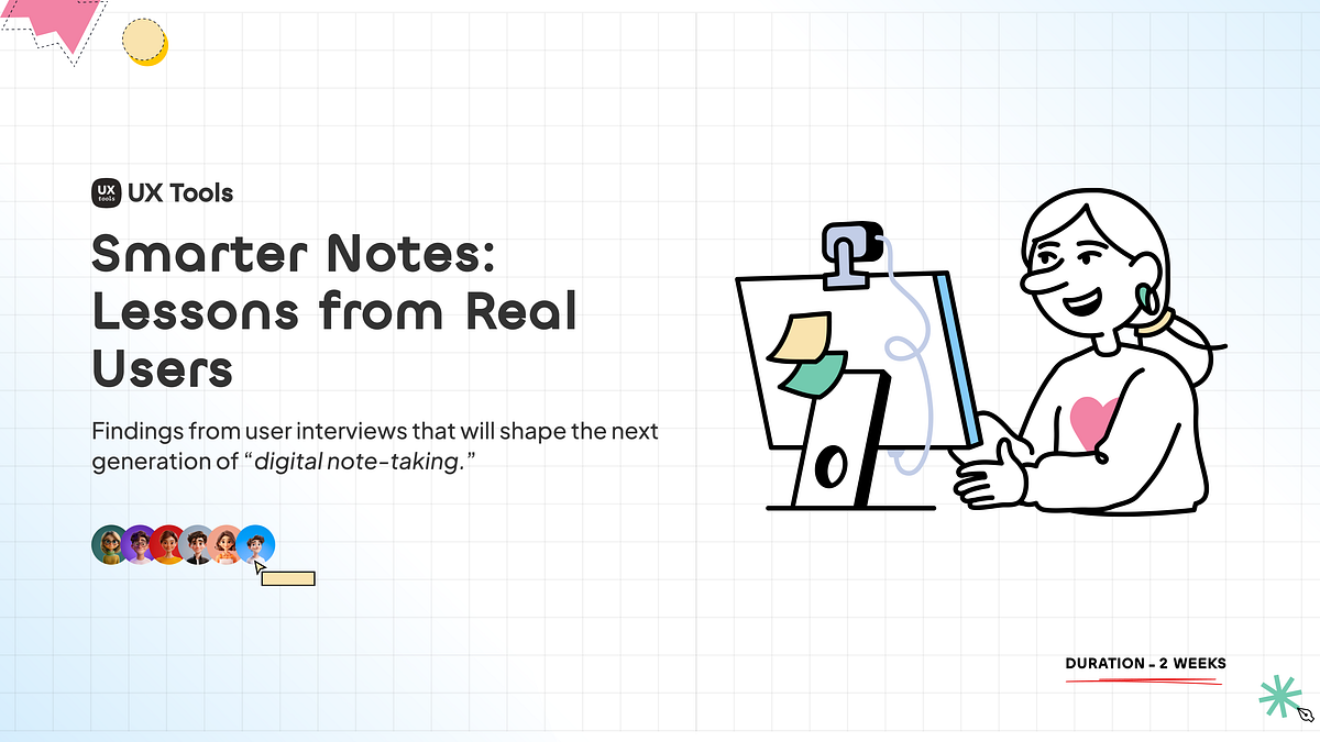 Smarter Notes: Lessons from Real Users | by Sadiq Hussain | Medium ...