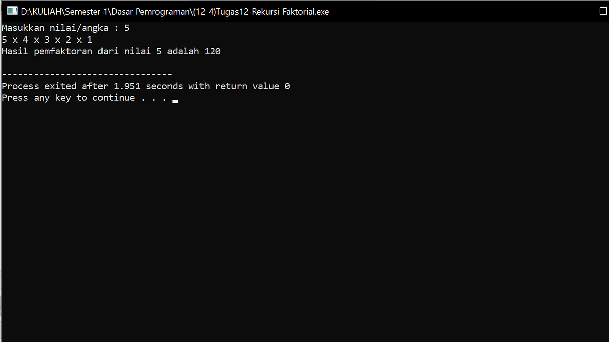 Program Mencari Nilai Faktorial dengan Fungsi Rekursi pada C++ ...