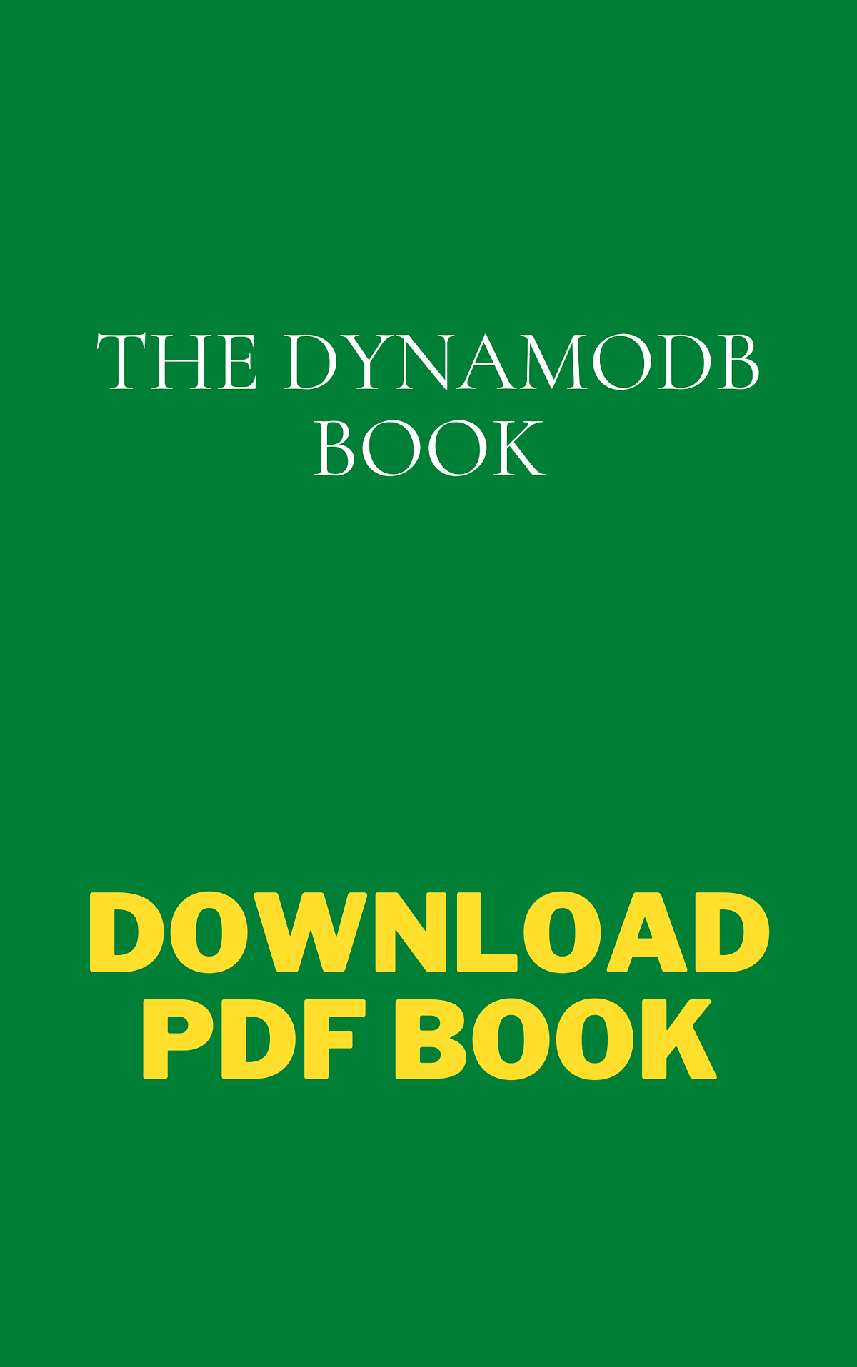 The DynamoDB Book. The “DynamoDB Book” is a fully managed… | by Amazing Tips | Medium